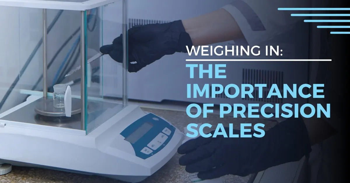 Weighing In: The Importance of Precision Scales - Science Equip ...