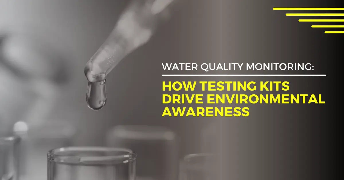 Water Quality Monitoring: How Testing Kits Drive Environmental ...