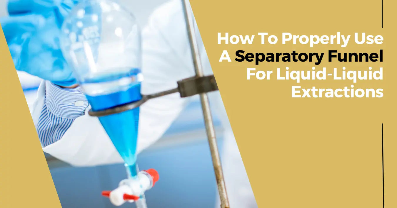 Mastering the Separatory Funnel: A Guide to Extractions – Science Equip