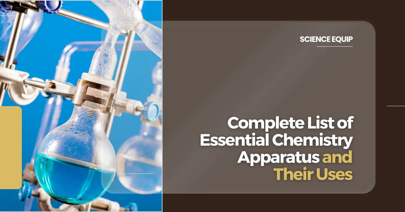 Chemistry Apparatus: A Guide To Essential Lab Equipment – Science Equip