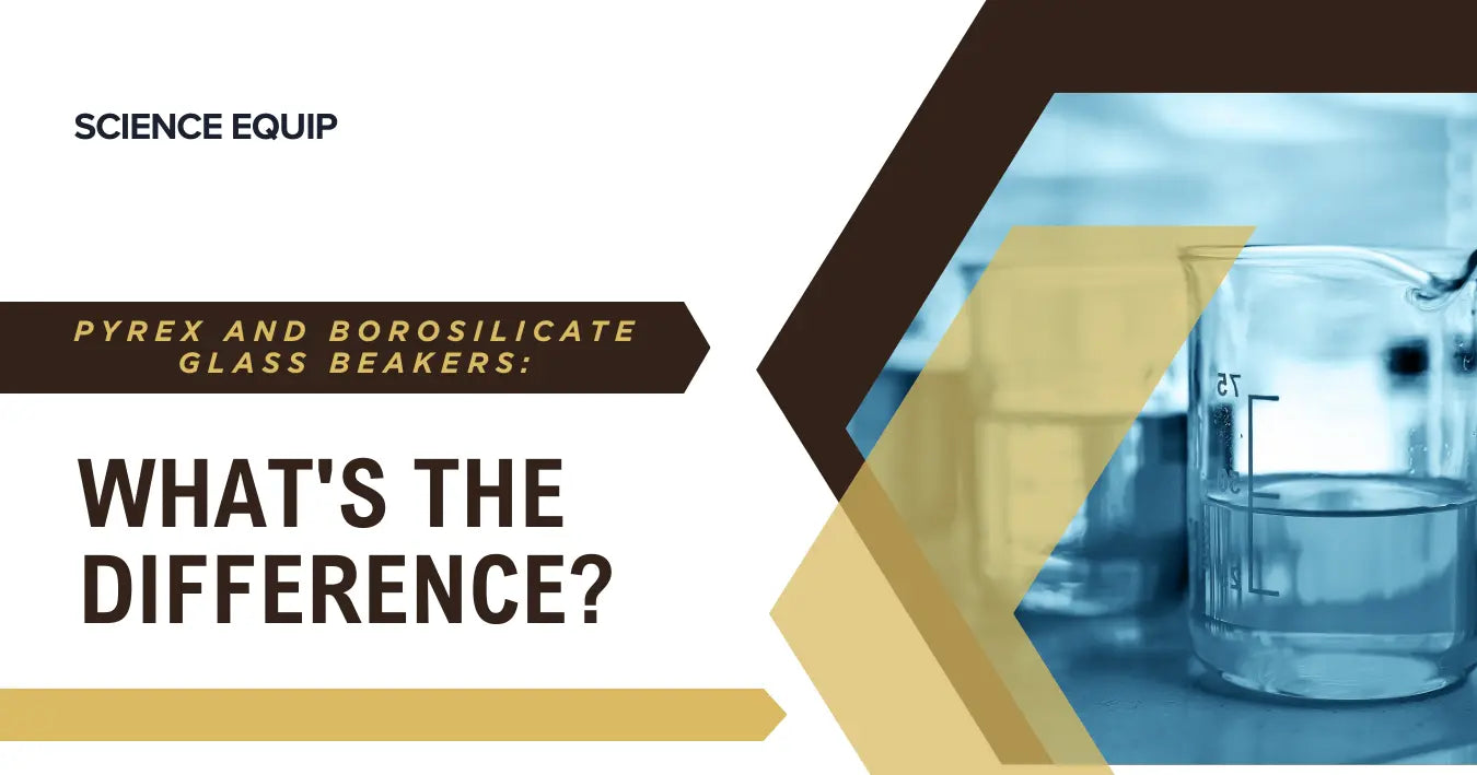 Pyrex vs. Borosilicate Glass Beakers: Key Differences – Science Equip