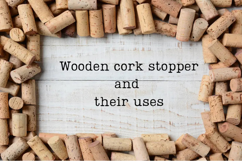 Wood Cork Stopper And Their Use in Various Industries – Science Equip