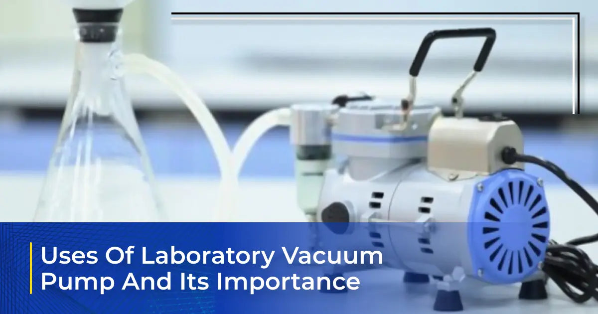 Laboratory Vacuum Pump| Its Importance | Science Equip – Science Equip