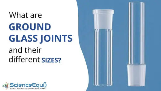 What are ground glass joints and their different sizes? - Science ...